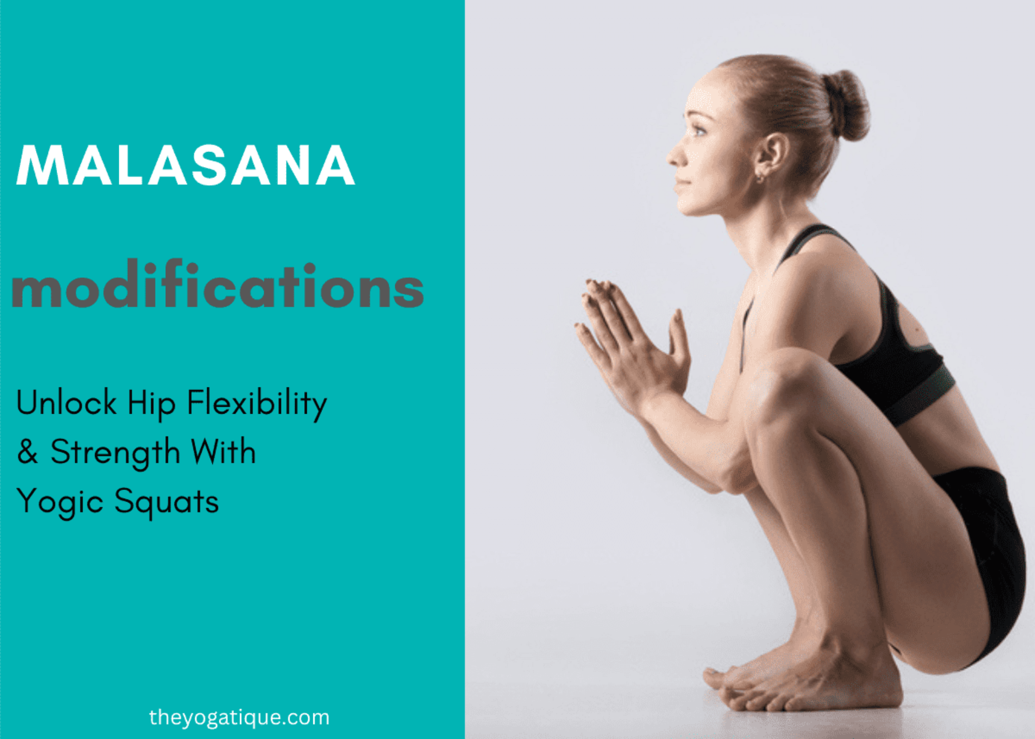 Malasana Modifications + 10 Benefits Of Practicing Yogi Squats | The ...