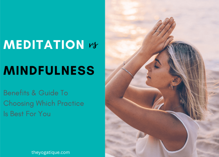 Meditation Vs Mindfulness: Understanding Their Differences + The Benefits Of Both Practices ...