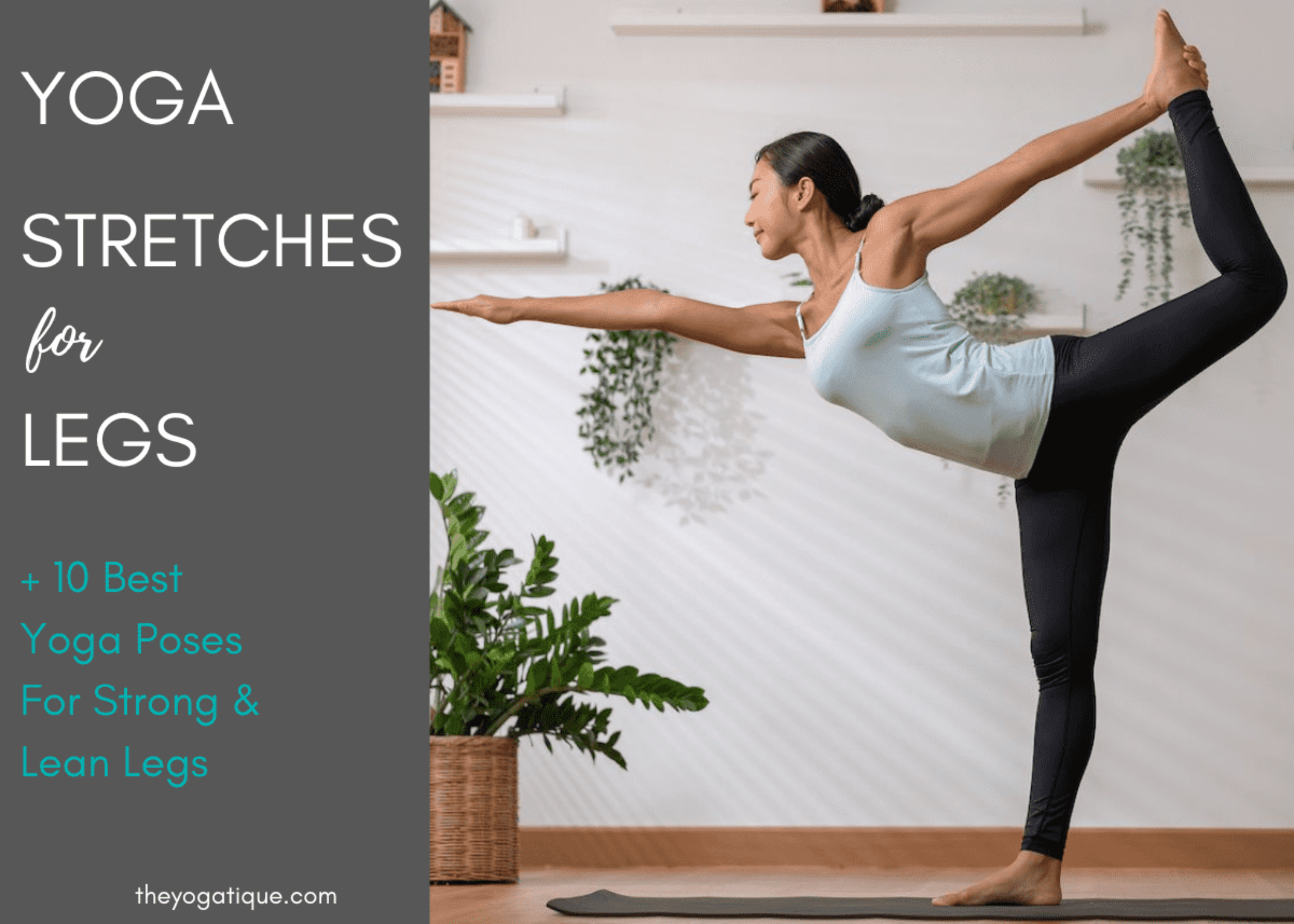 10 Best Yoga Poses To Build Leg Strength & Improve Flexibility (With ...