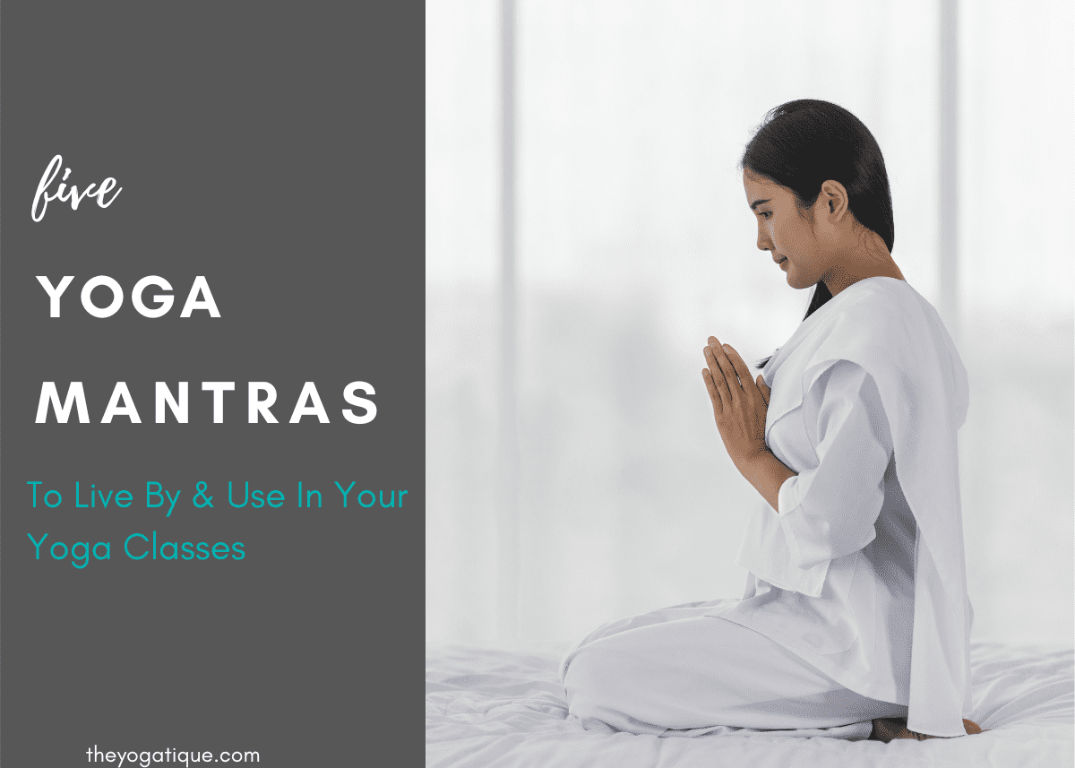 5 Yoga Mantras + Their Benefits & Meanings Every Yogi Should Know | The Yogatique