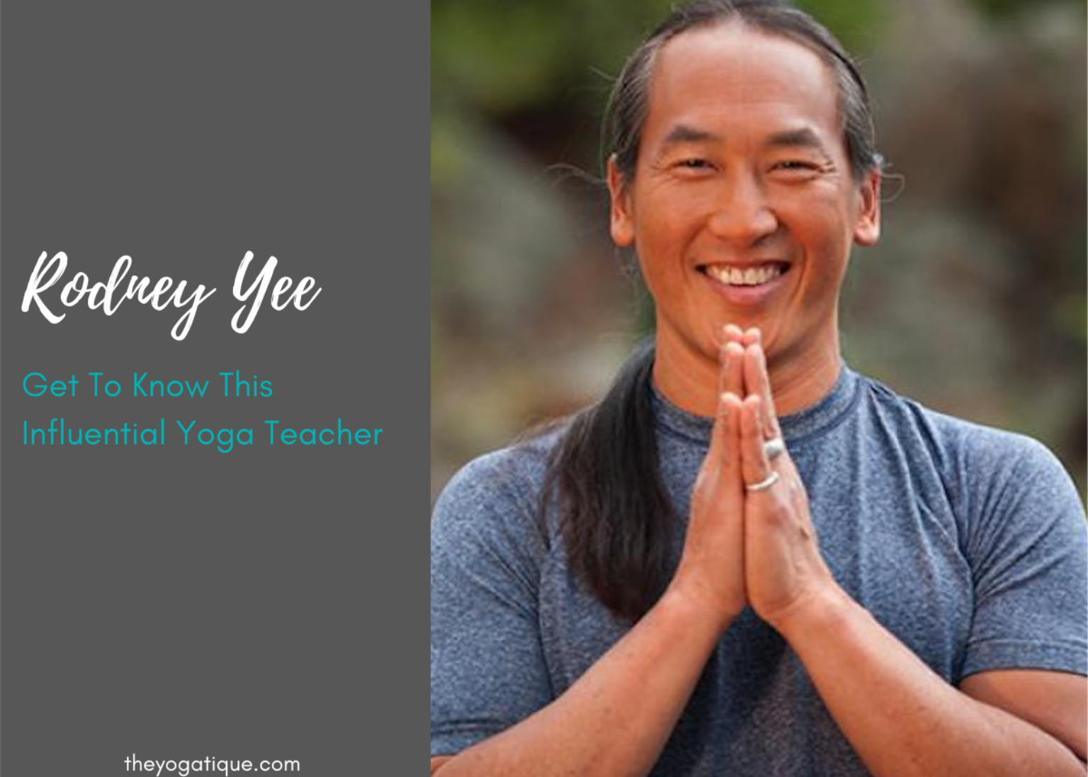 Rodney Yee: Get To Know This Influential Yoga Teacher | The Yogatique