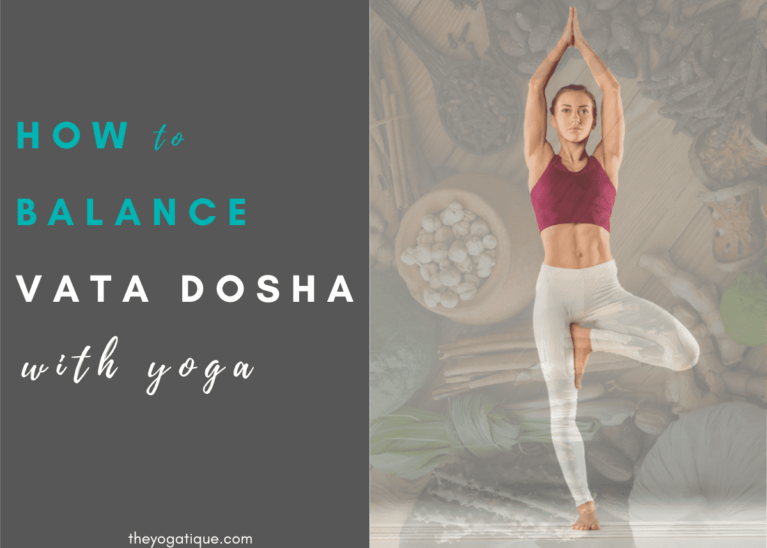Yoga For Vata Dosha + 5 Yoga Poses To Balance This Ayurvedic ...