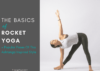 What Is Rocket Yoga? Benefits + Beginner Tips For This Ashtanga Style ...
