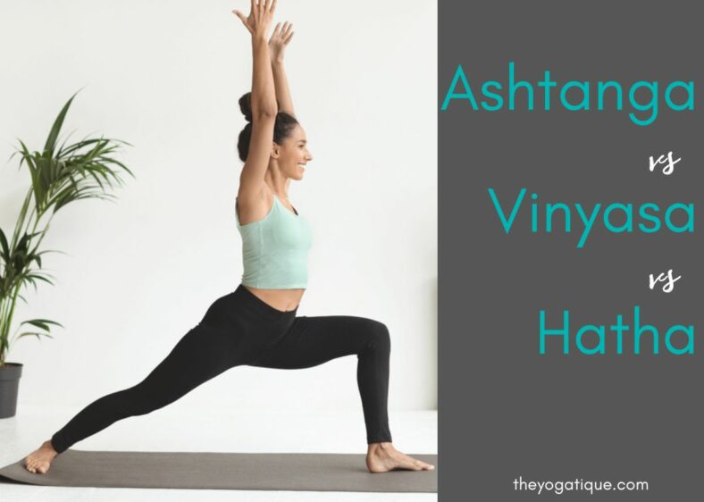 Ashtanga Vs Vinyasa Vs Hatha - Understand The Differences Between These Yoga Styles | The Yogatique